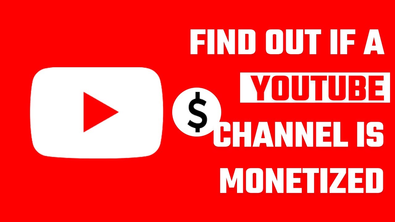 How to Check if a YouTube Channel is Monetized or Not - YouTube