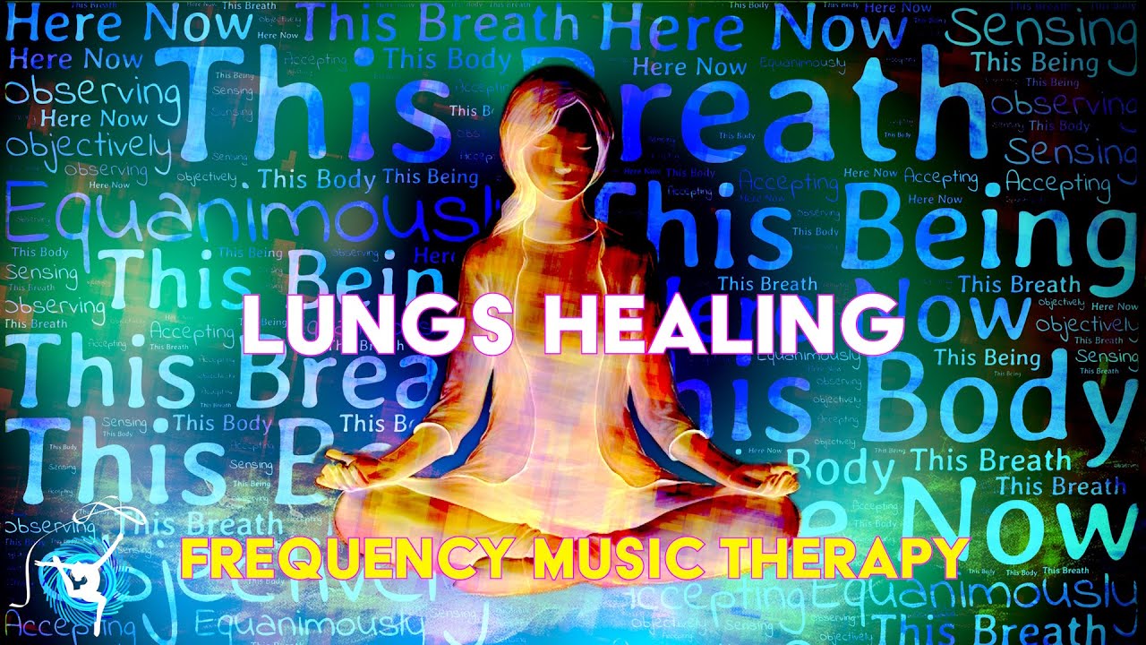 Lungs Healing Frequency Music - Improve Oxygen & Breathing - Binaural ...