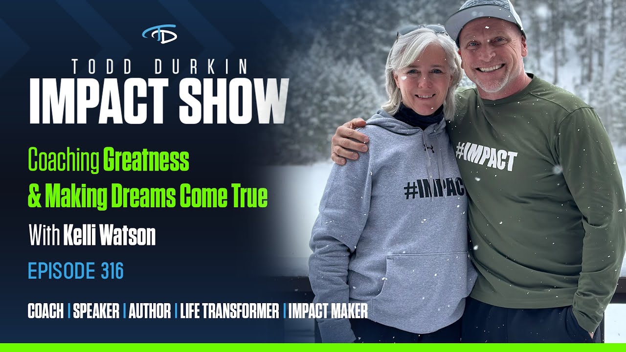 Coaching Greatness & Making Dreams Come True with Kelli Watson - YouTube