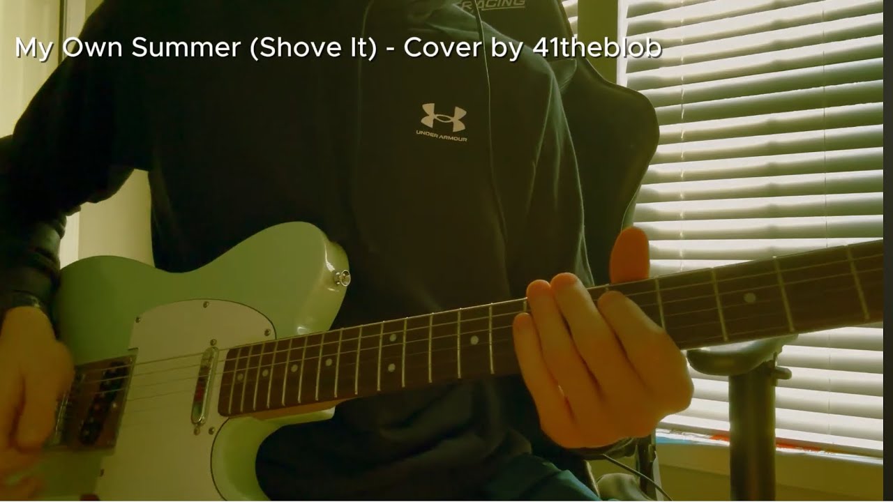 My Own Summer (Shove It) Cover by 41theblob - YouTube