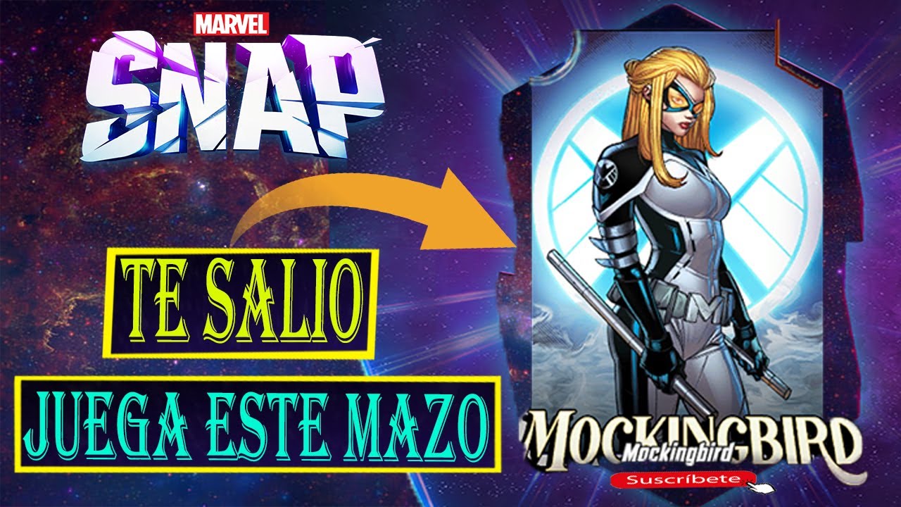 Mockingbird debes ir por ella en marvel snap - YouTube