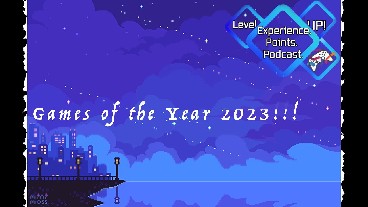 Exp. Points. Podcast. (GOTY23!!!) - YouTube