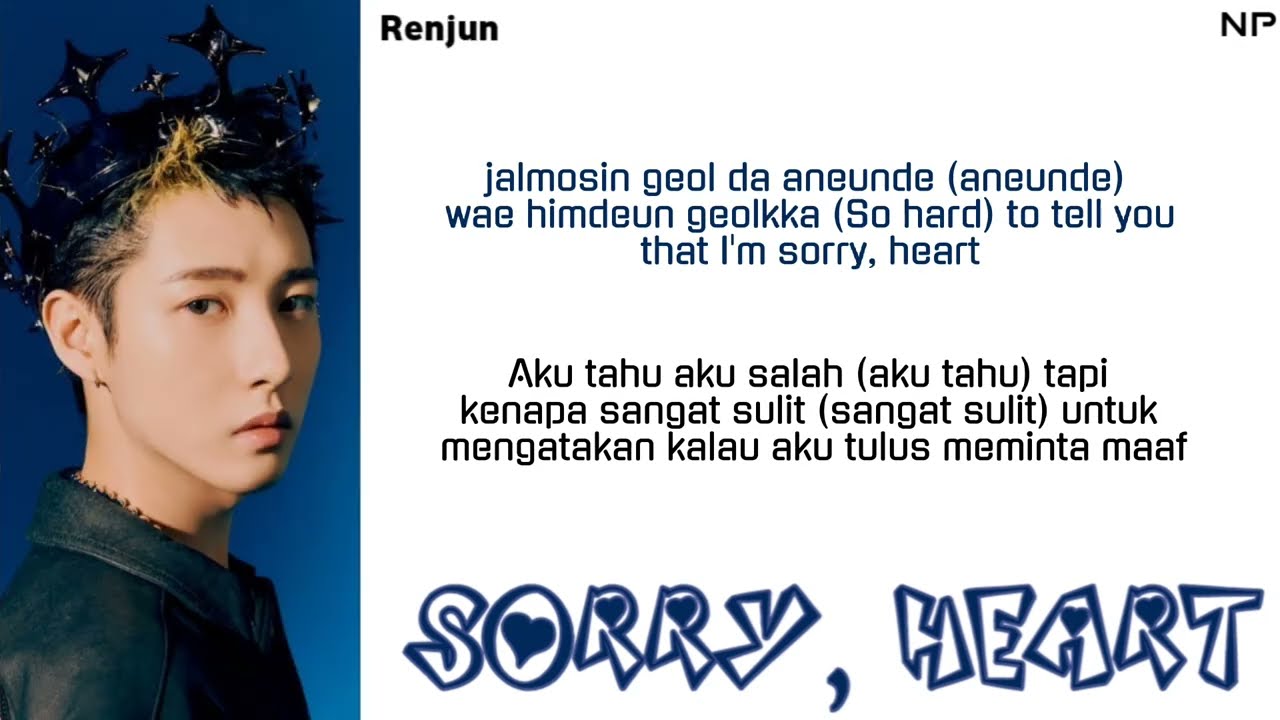 (Sub Indo) NCT DREAM - Sorry, Heart Lyrics - YouTube
