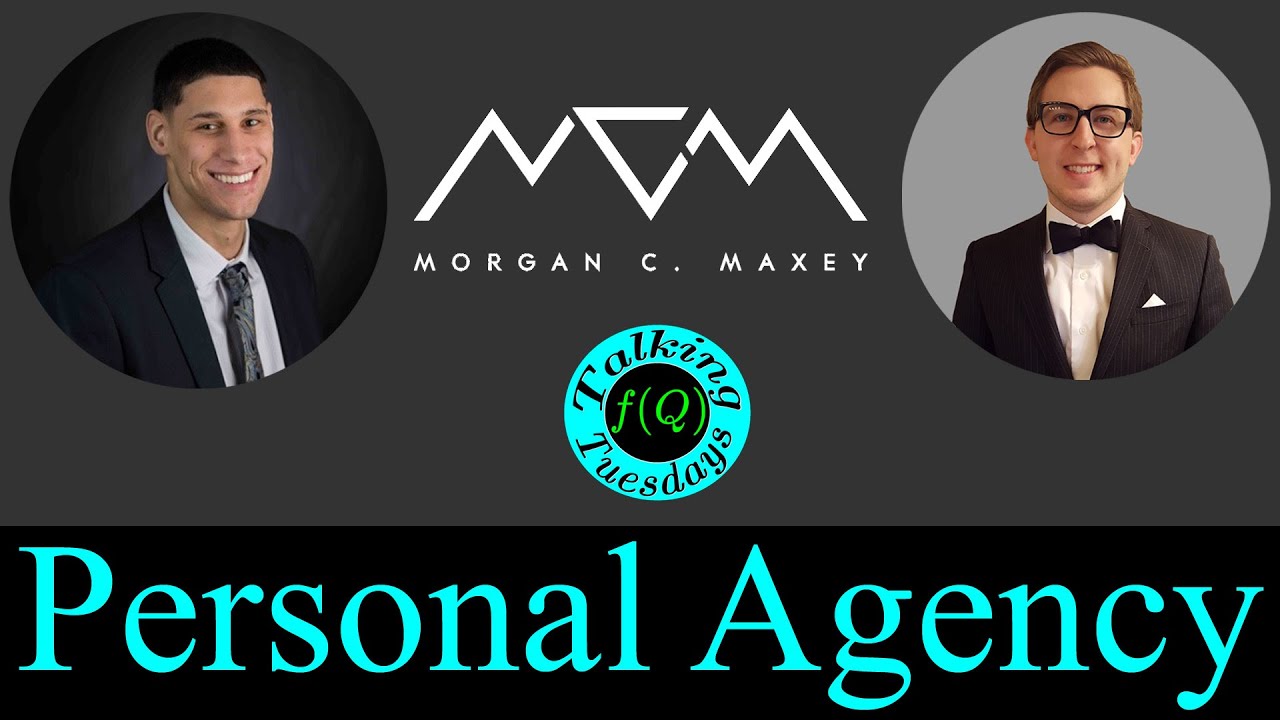 Personal Agency with Morgan Maxey - YouTube