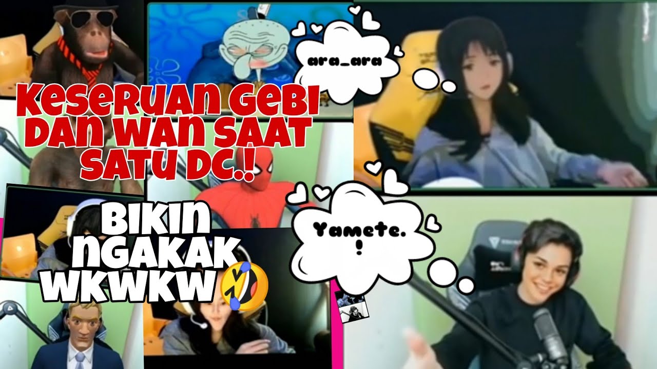 Keseruan GEBI Dan WAN. Satu DC Bikin Ngakak Wkwkw! - YouTube