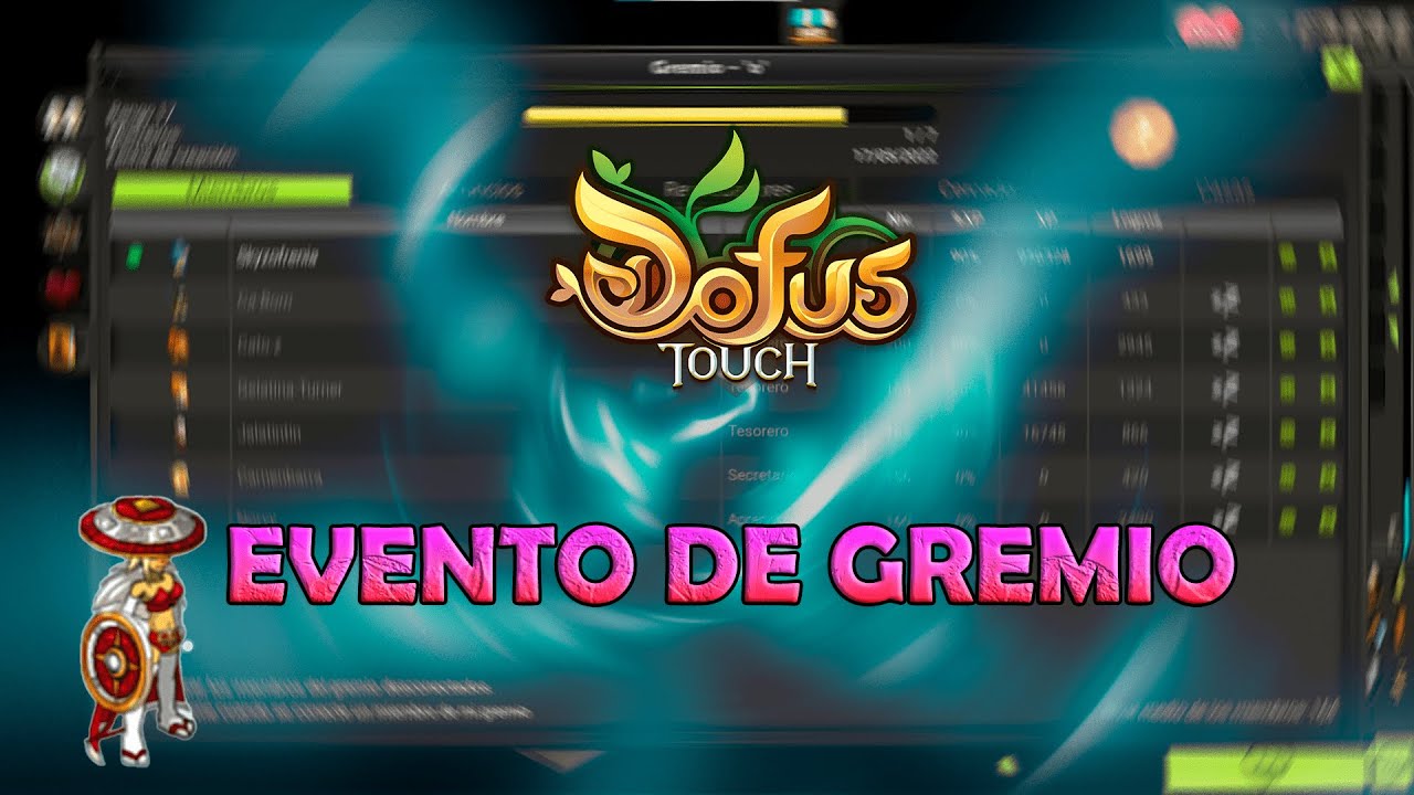 PRIMER EVENTO DE GREMIO DOFUS TOUCH ! - YouTube