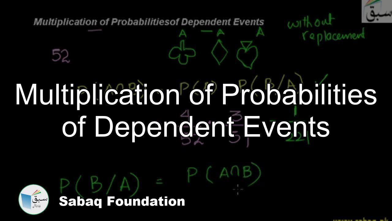 Multiplication of Probabilities of Dependent Events, Statistics Lecture ...