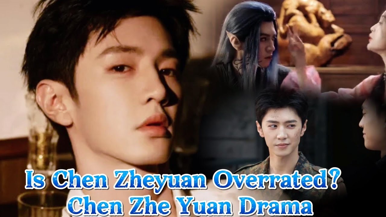 Is Chen Zhe Yuan Already A Hit Star? | Chinese Drama | Chen Zhe Yuan drama list - YouTube