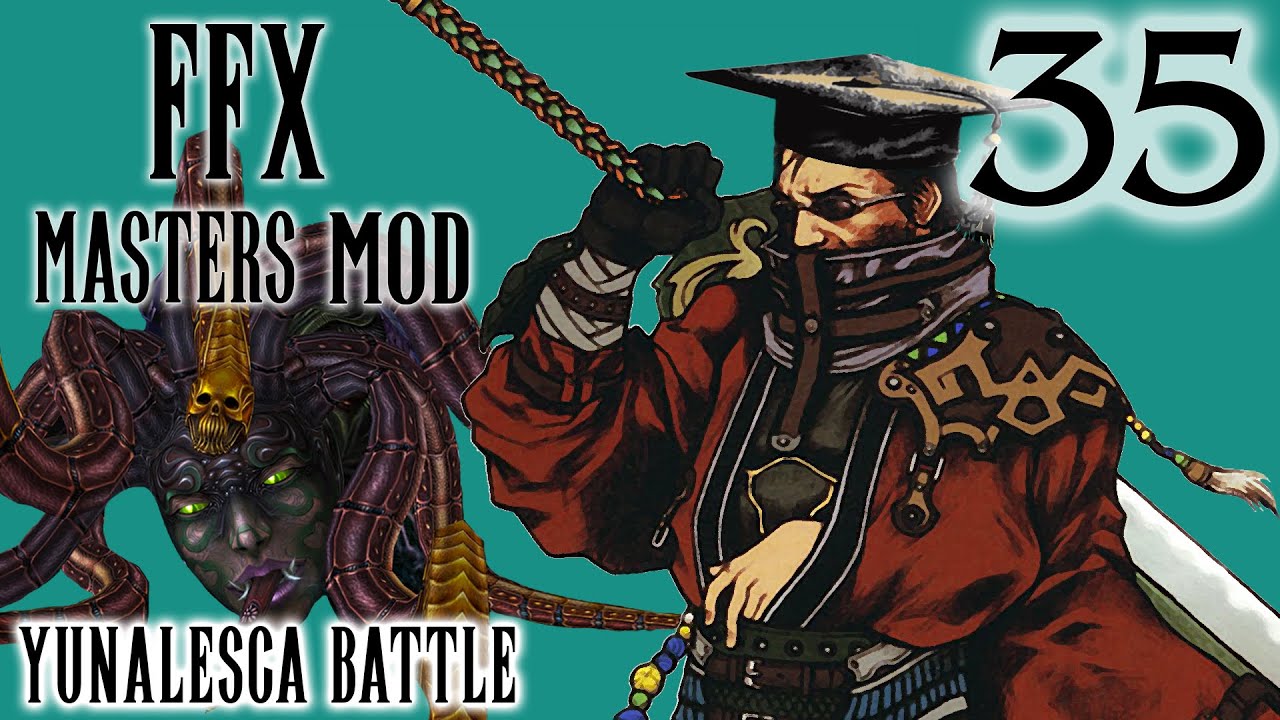 Final Fantasy X Masters Challenge Mod - Part 35 - Yunalesca Boss Battle ...