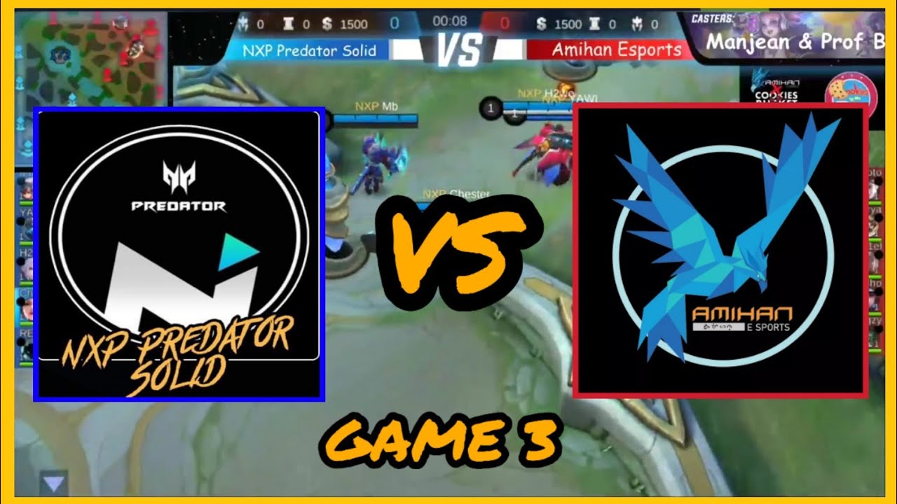 GAME 3 | NEXPLAY PREDATOR SOLID VS AMIHAN ESPORTS | MOBILE LEGENDS BANG ...