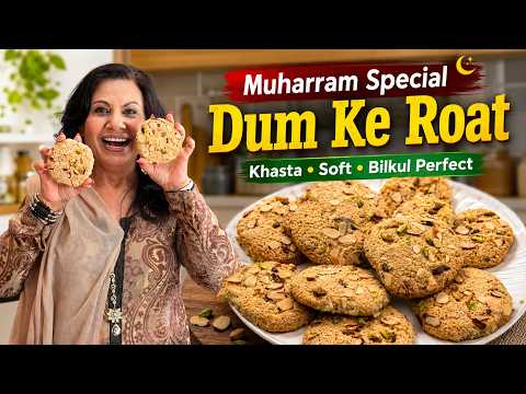Muharram Special Dum Ke Roat | Khasta, Soft, Aur Bilkul Perfect Recipe - RKK