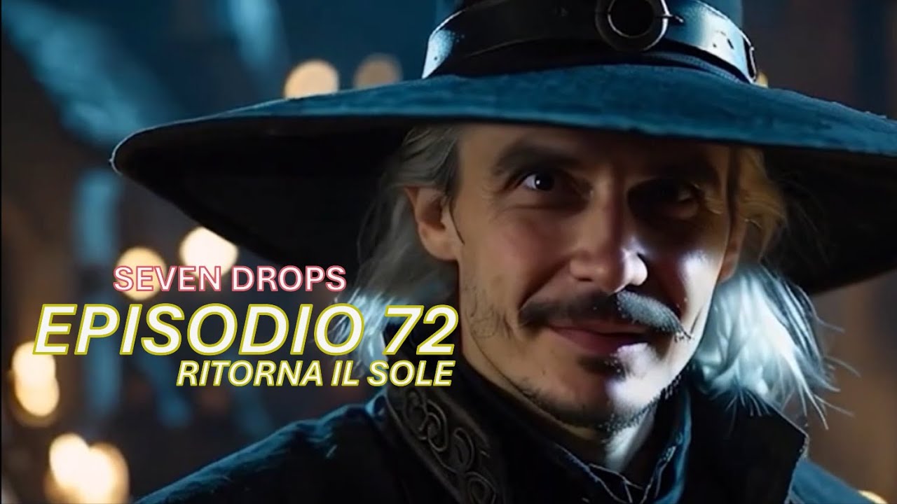 D&D 5EI SEVEN DROPS E72: RITORNA IL SOLE I KEEPRUOLING - YouTube
