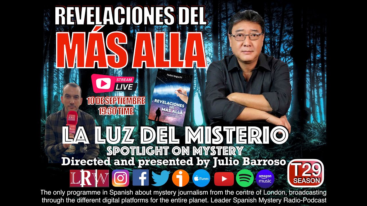 DIRECTO:Revelaciones del Más Allá con Pedro Noguchi @laluzdelmisterio ...
