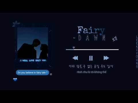 {Vietsub} Fairy - Dawn