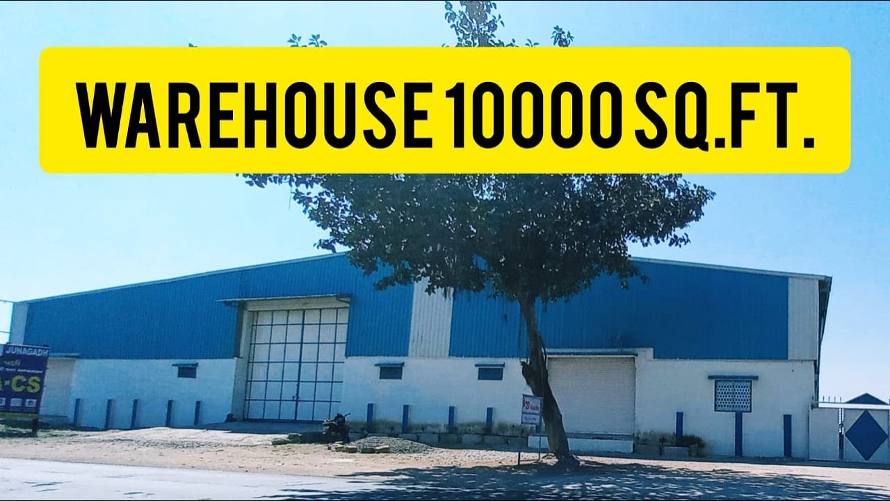 Warehouse Available 10,000 Sq.Ft. at Junagadh. - YouTube