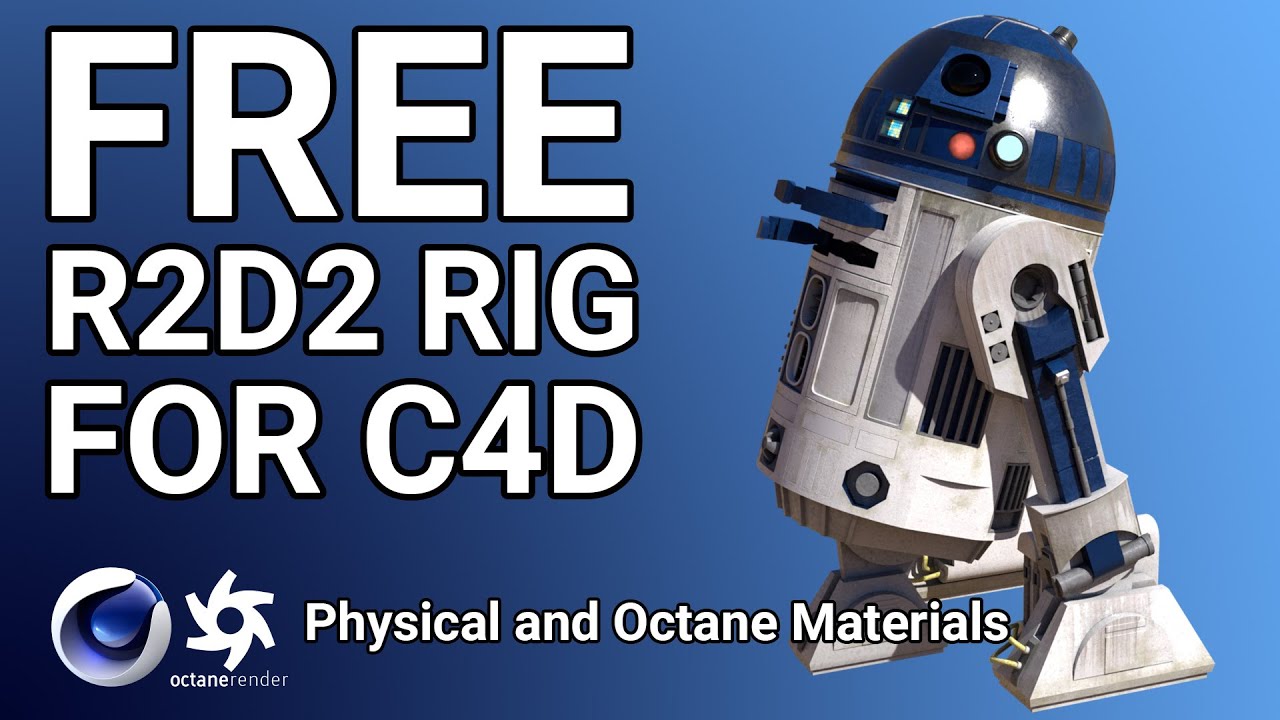 FREE R2D2 Rig for Cinema 4D and Octane Renderer - YouTube
