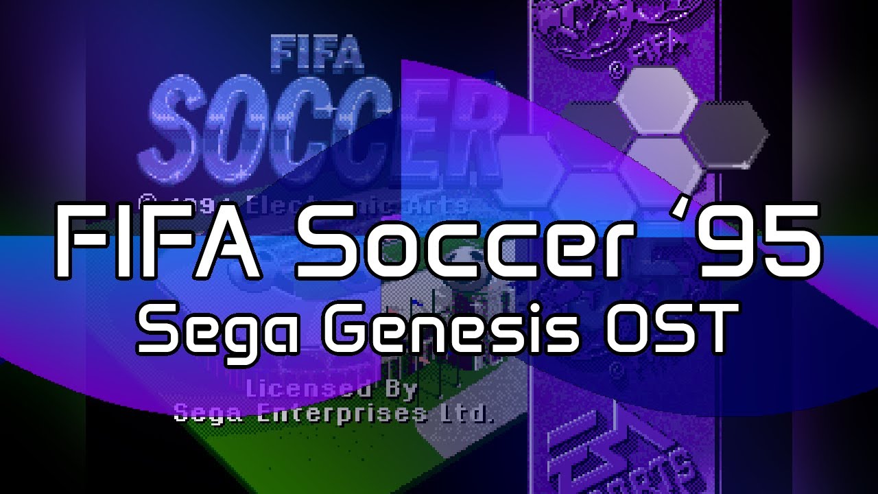 FIFA Soccer 95 (Sega Genesis) Full OST - YouTube