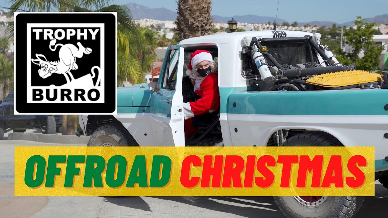 Off Road Community || Legendary Trophy Burro Off-Road Christmas in Cabo ...