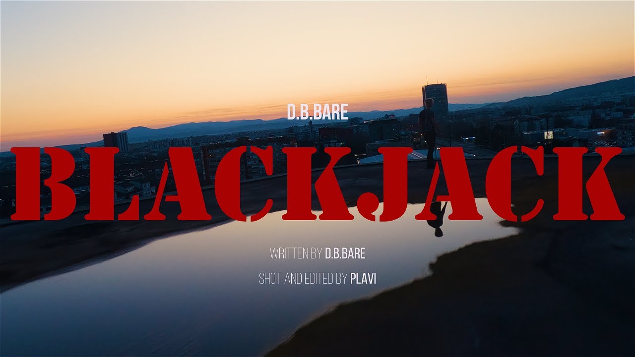 D.B.Bare - Blackjack [Official Music Video] - YouTube