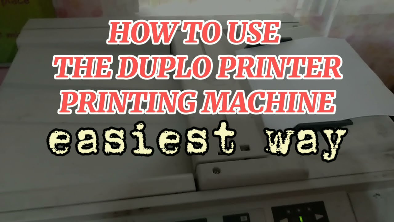 HOW TO USE DUPLO PRINTER PRINTING MACHINE EASIEST WAY - YouTube