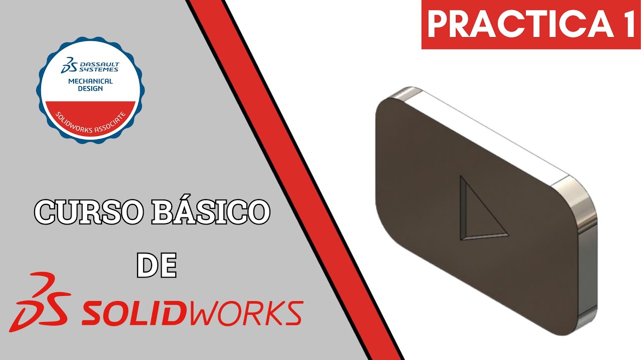 Curso básico de Solidworks 2024 - PRACTICA 1 - YouTube