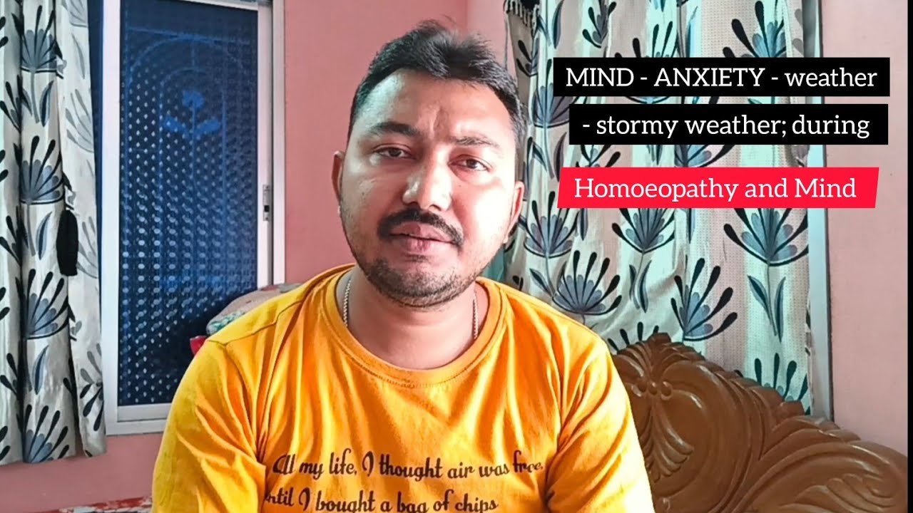 MIND - ANXIETY - weather - stormy weather; during | Homoeopathy and ...