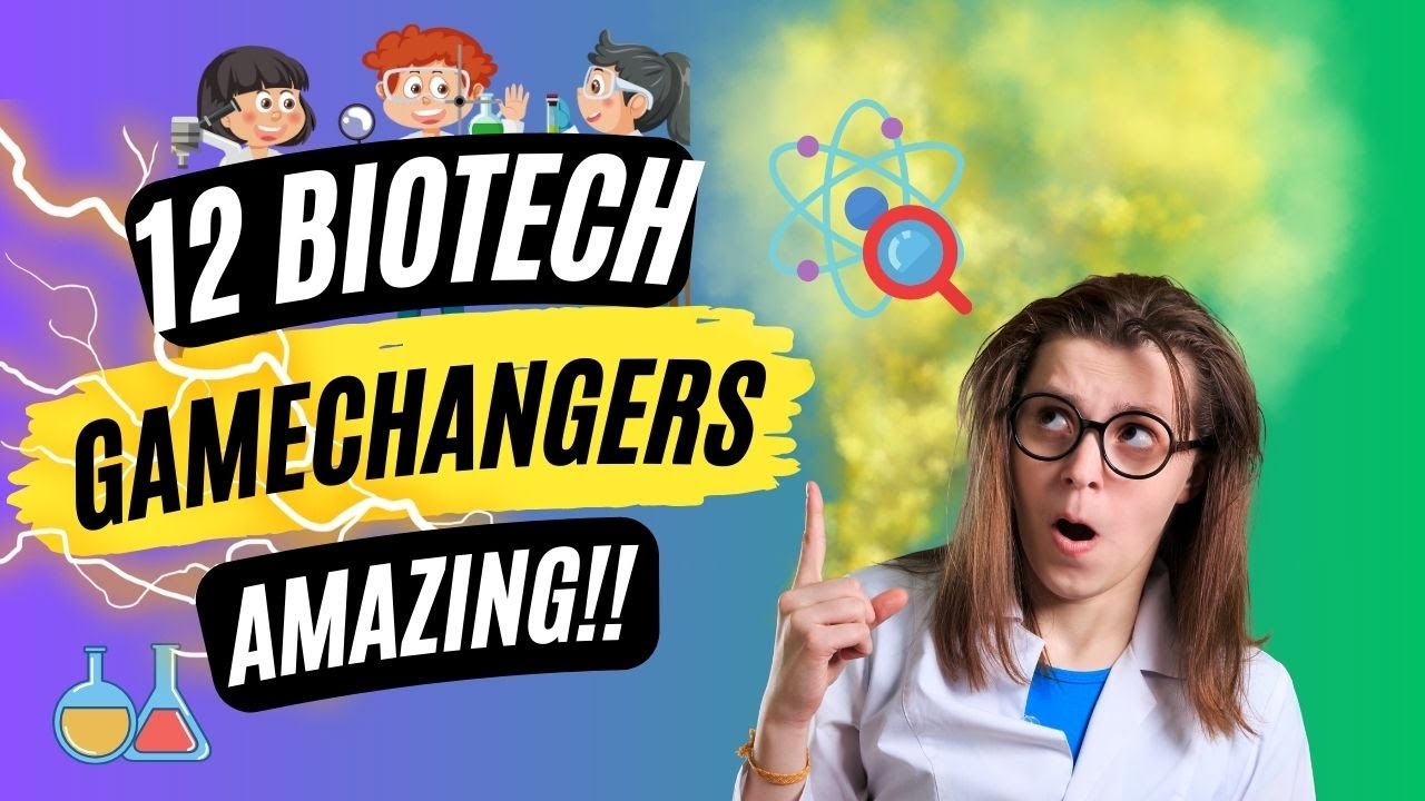 12 Biotech Game Changers Revolutionizing Health and Beyond - YouTube