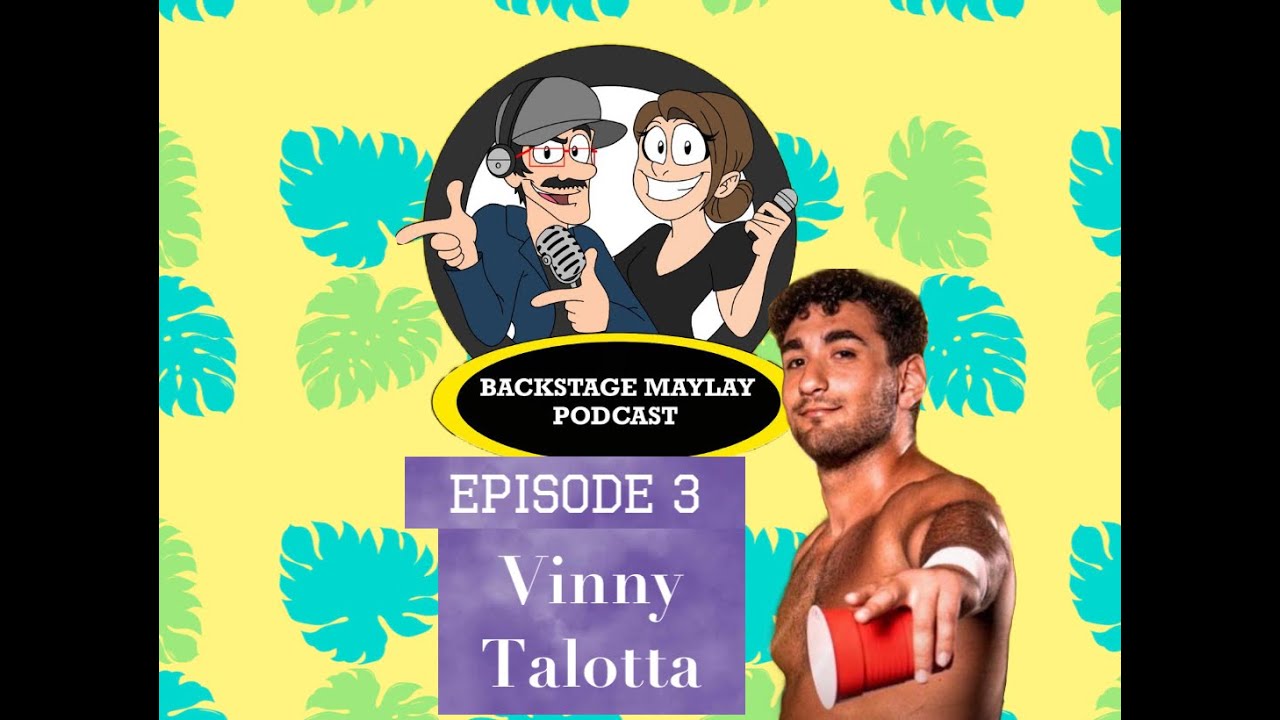 Vinny Talotta guest on Backside Mayley Podcast Ep 3 - YouTube