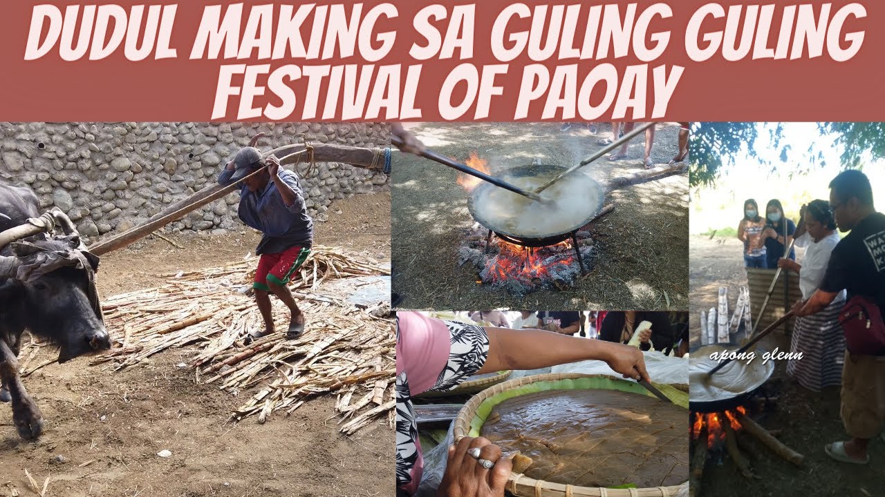 PAOAY ILOCOS NORTE |GULING GULING FESTIVAL & EXPERIENCE DUDUL MAKING ...