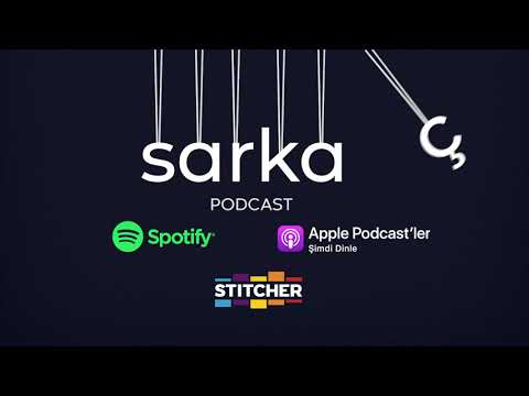 Sarkaç Podcast'i Dinlediniz Mi?
