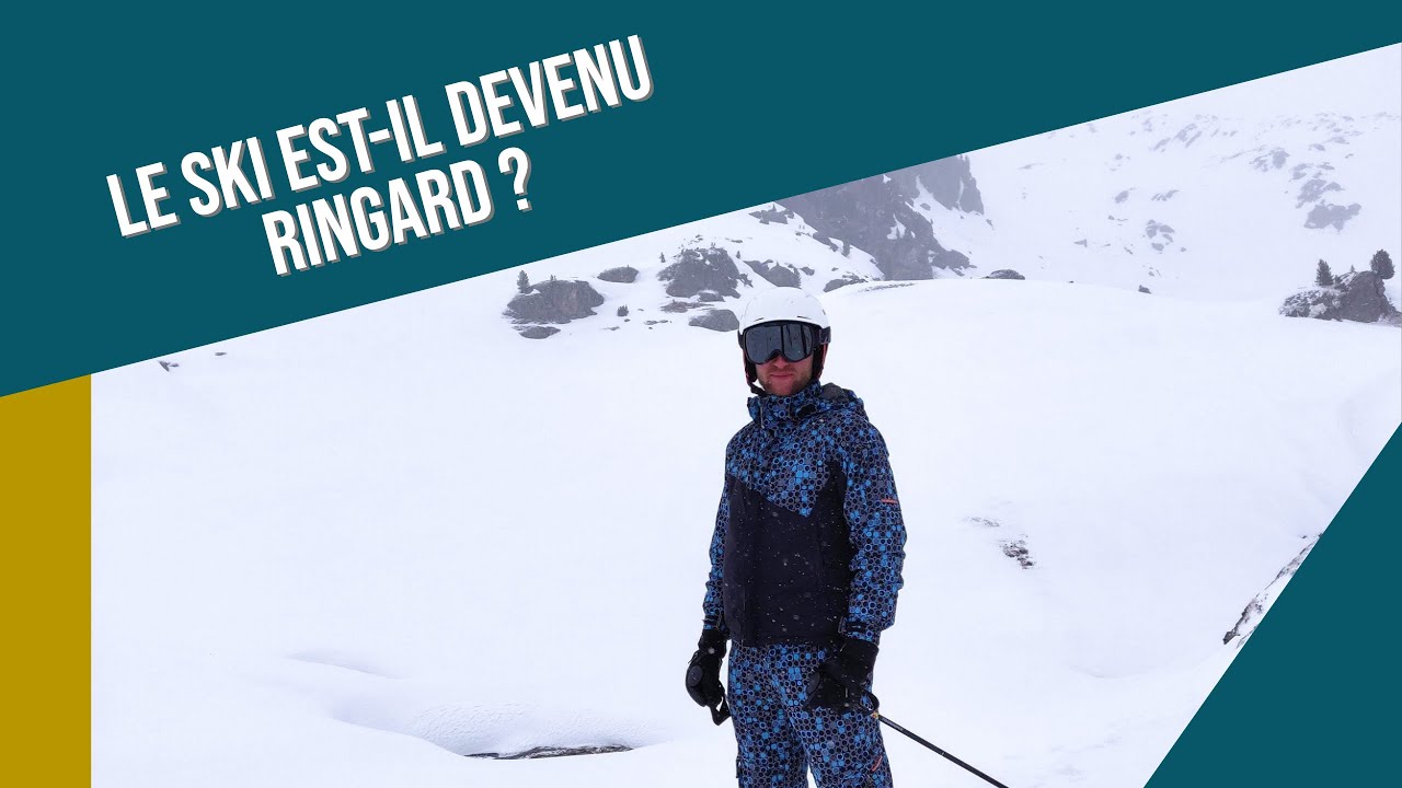 Le Ski est-il devenu RINGARD ? - YouTube