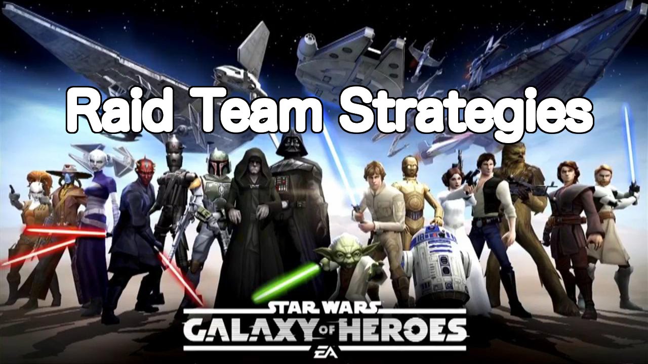 Star Wars Galaxy of Heroes - Raid Team Strategies - YouTube