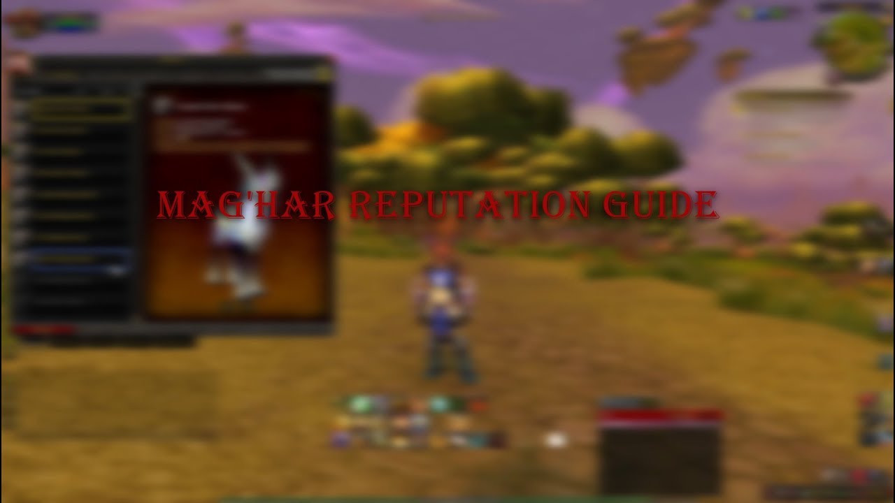 The World of Warcraft Mag'har reputation guide - YouTube