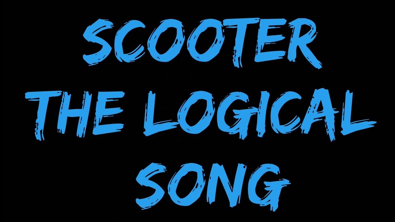Scooter-The Logical Song - YouTube
