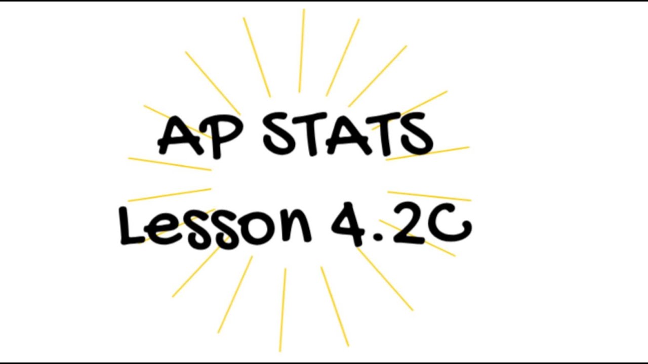 AP Stats 4.2C Video - YouTube