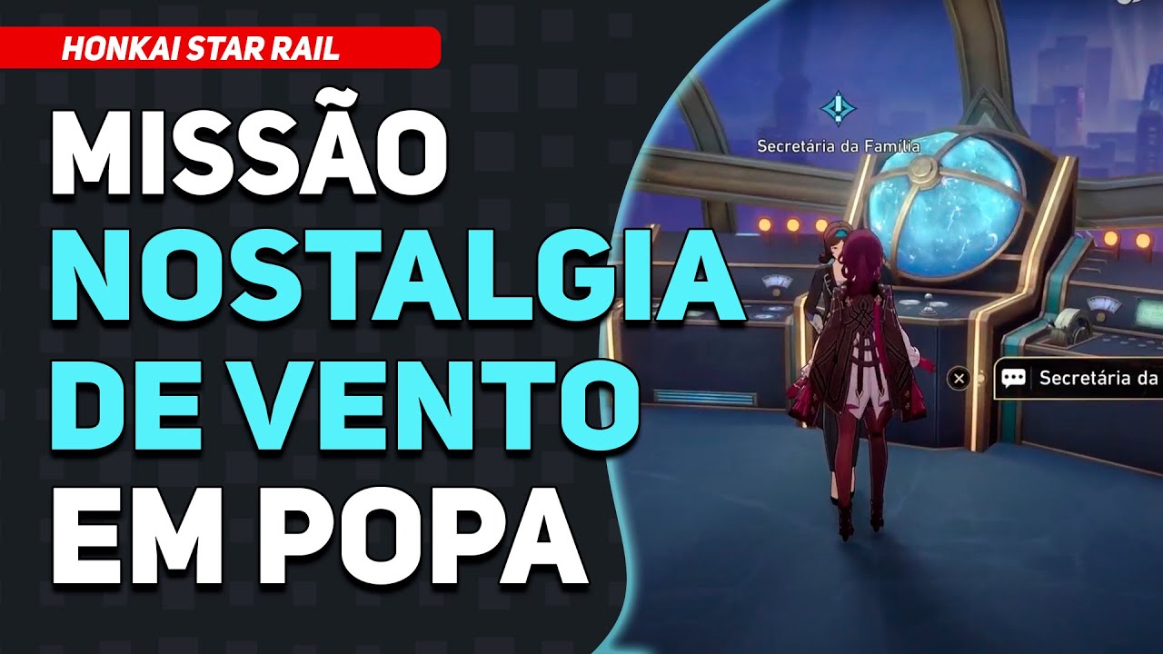 Missão: Nostalgia de Vento em Popa | Honkai Star Rail - YouTube