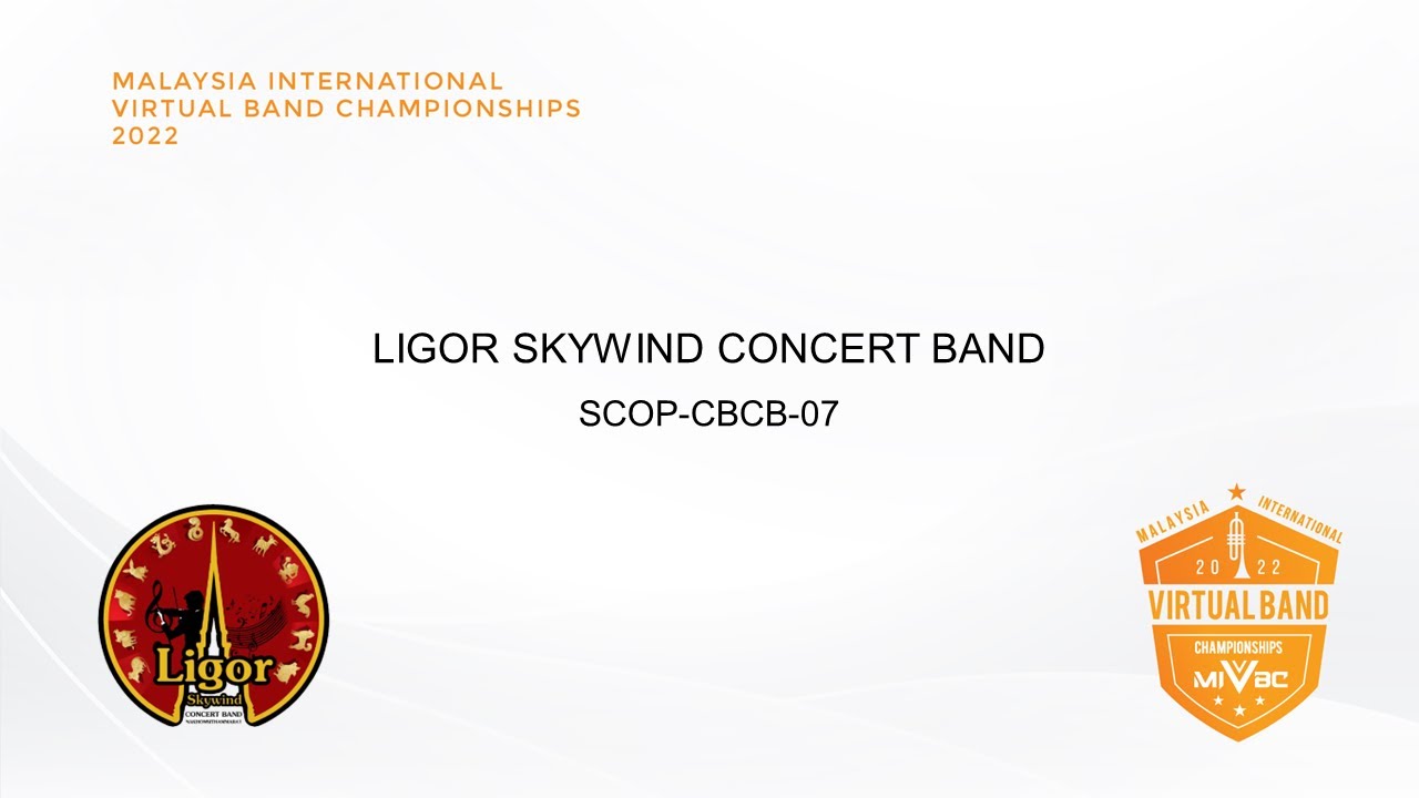 Ligor Skywind Concert Band 2022 in Malaysia International Virtual Band ...