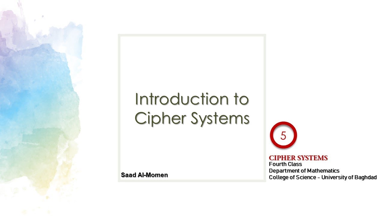Introduction to Cipher Systems | L#05 - YouTube