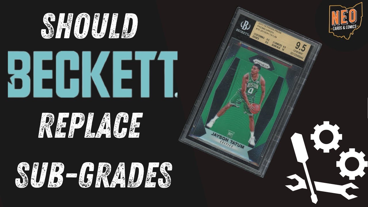 Should Beckett move away from sub-grades? - YouTube