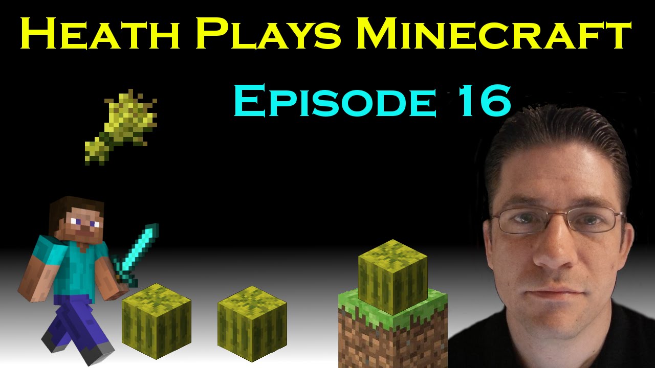 Heath Plays - Minecraft ep 16 - YouTube