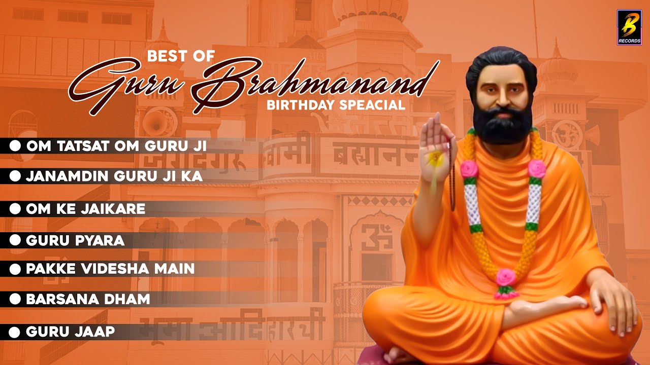 Best Of Guru Brahmanand Ji Birthday Special 2025 | Bro Ag Gullarpur ...