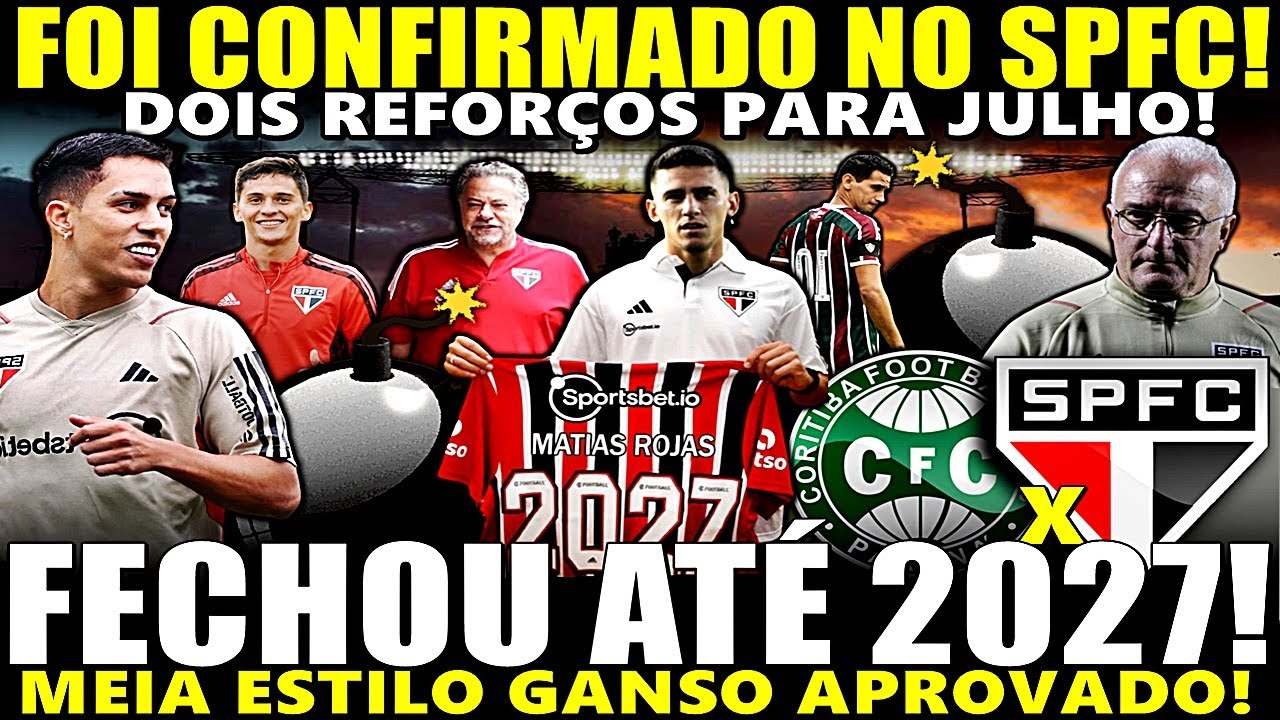 FOI CONFIRMADO!! CONTRATO ATÉ 2027! SPFC ASSINA COM MEIA DE 32 MILHÕES ...