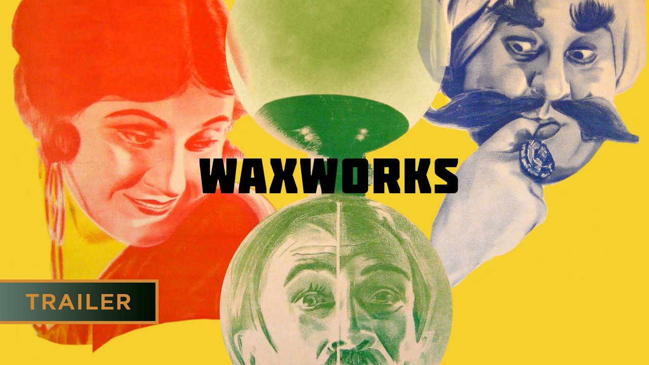 Waxworks (1924) | Directed by Paul Leni - Trailer [HD] - YouTube