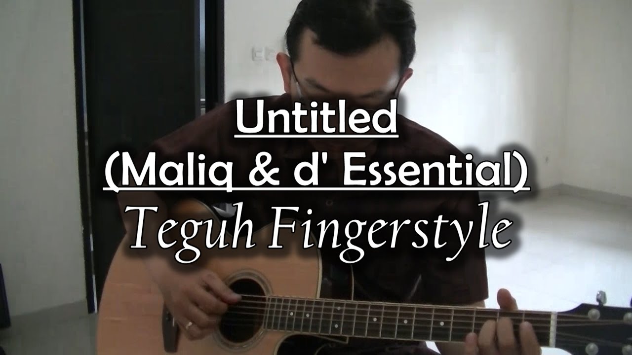 Untitled - Maliq & d'Essential (Instrument guitar fingerstyle) - YouTube