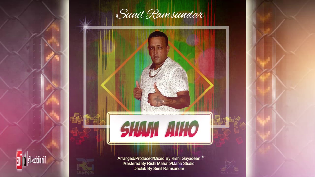 Sunil Ramsundar & RG Band - Sham Aiho (((2k19 Traditional Chutney ...