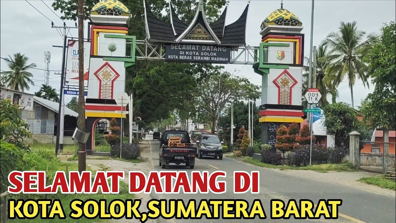 KOTA SOLOK SUMATERA BARAT 2022 - YouTube