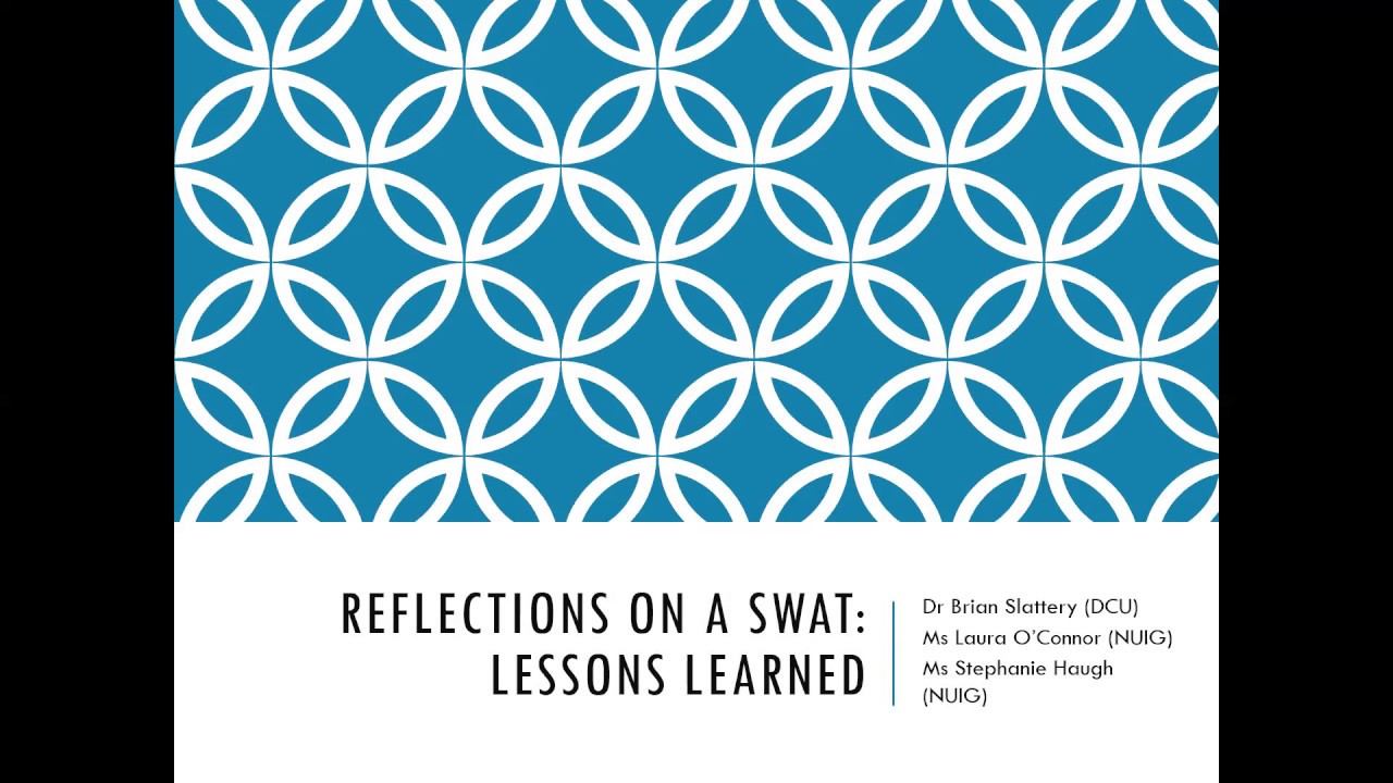 Reflections on a SWAT: Lessons learned - Dr Brian Slattery, Laura O ...