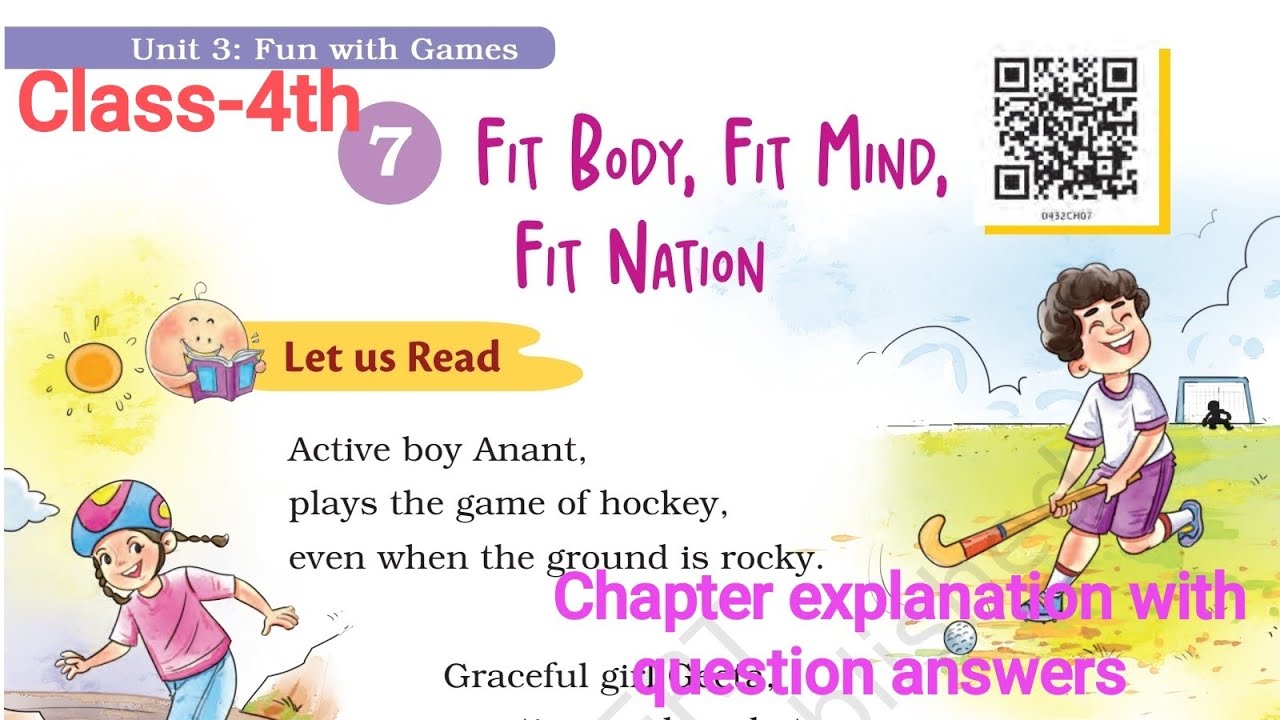 Fit body fit mind class 4th english chapter explanation with question ...
