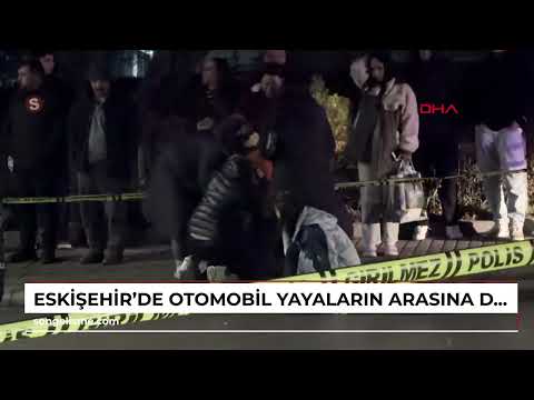 Eskişehir’de otomobil yayaların arasına daldı: 3 öldü