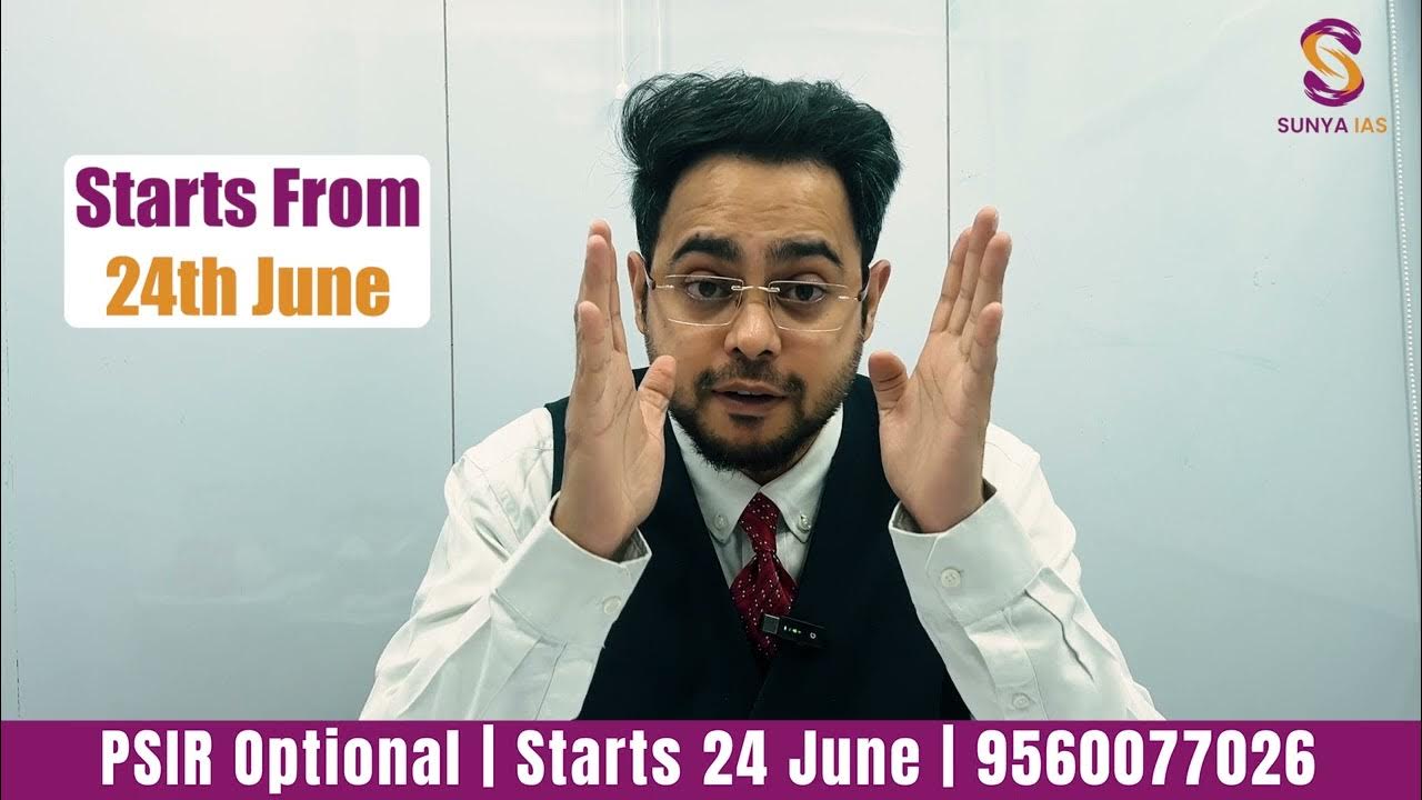 PSIR Optional Foundation Course | Batch Starts: 24th June | UPSC CSE | Sunya IAS - YouTube